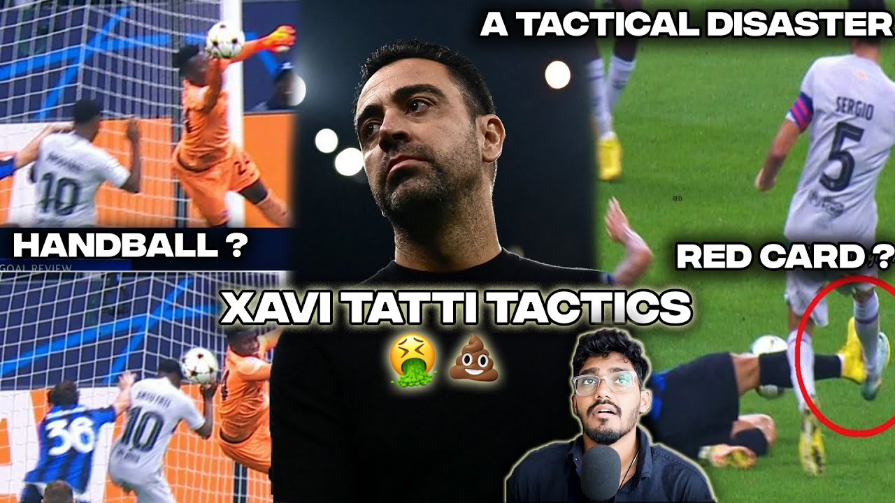 Barcelona vs Inter Milan | Xavi Tactical Disasterclass & Referee's ...