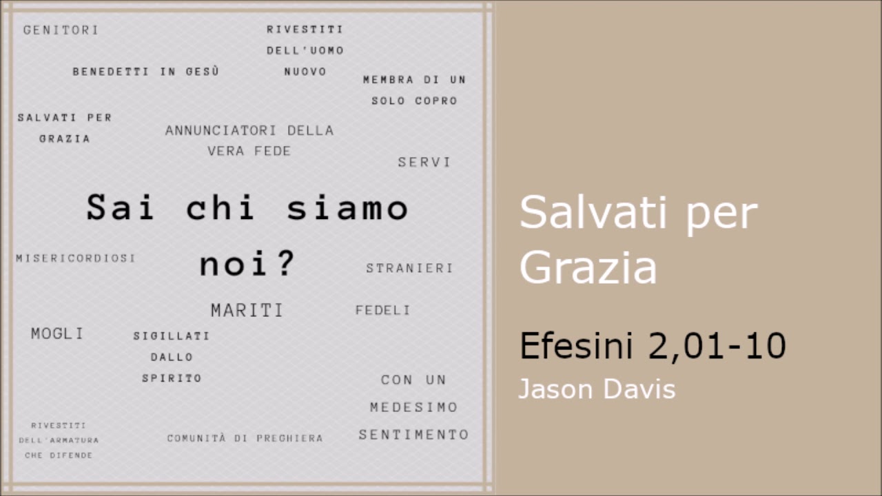 20181021 Efesini 03 Salvati per Grazia - YouTube