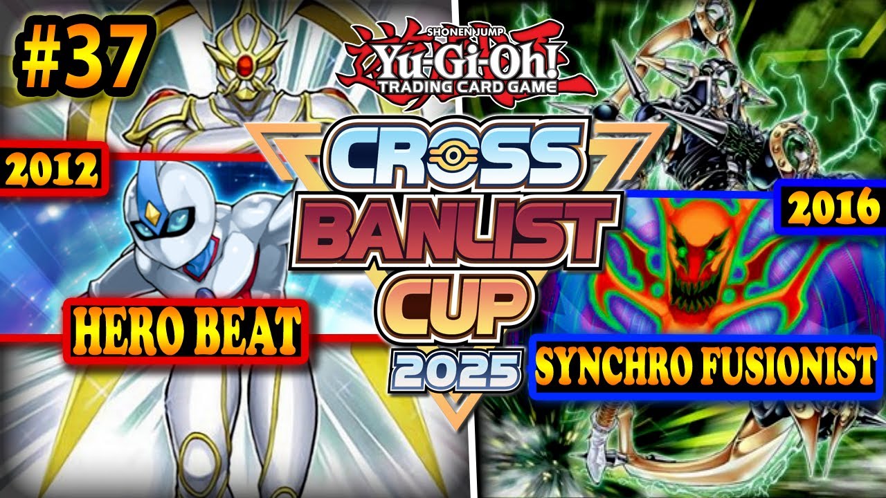 HERO Beat (2012) vs. Synchro Fusionist (2016) | Cross-Banlist Cup 2025 ...