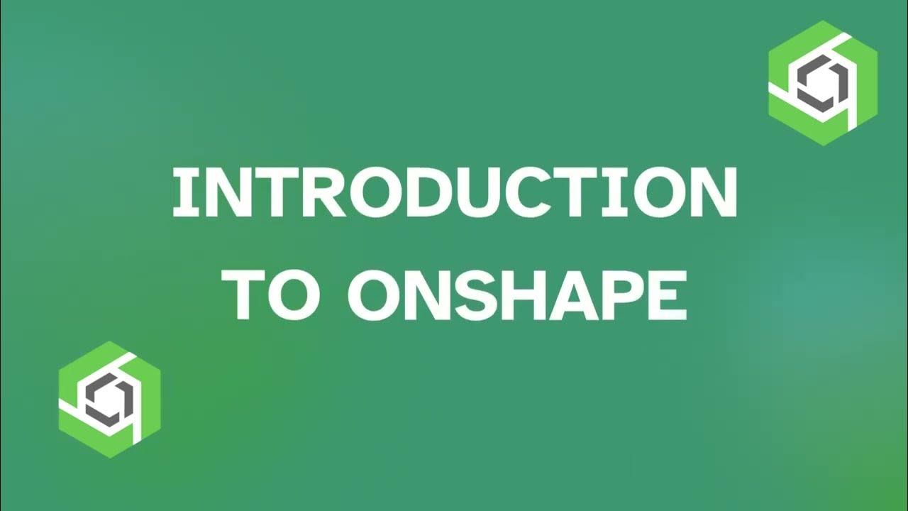 Onshape Tutorial: Introduction to Onshape - YouTube