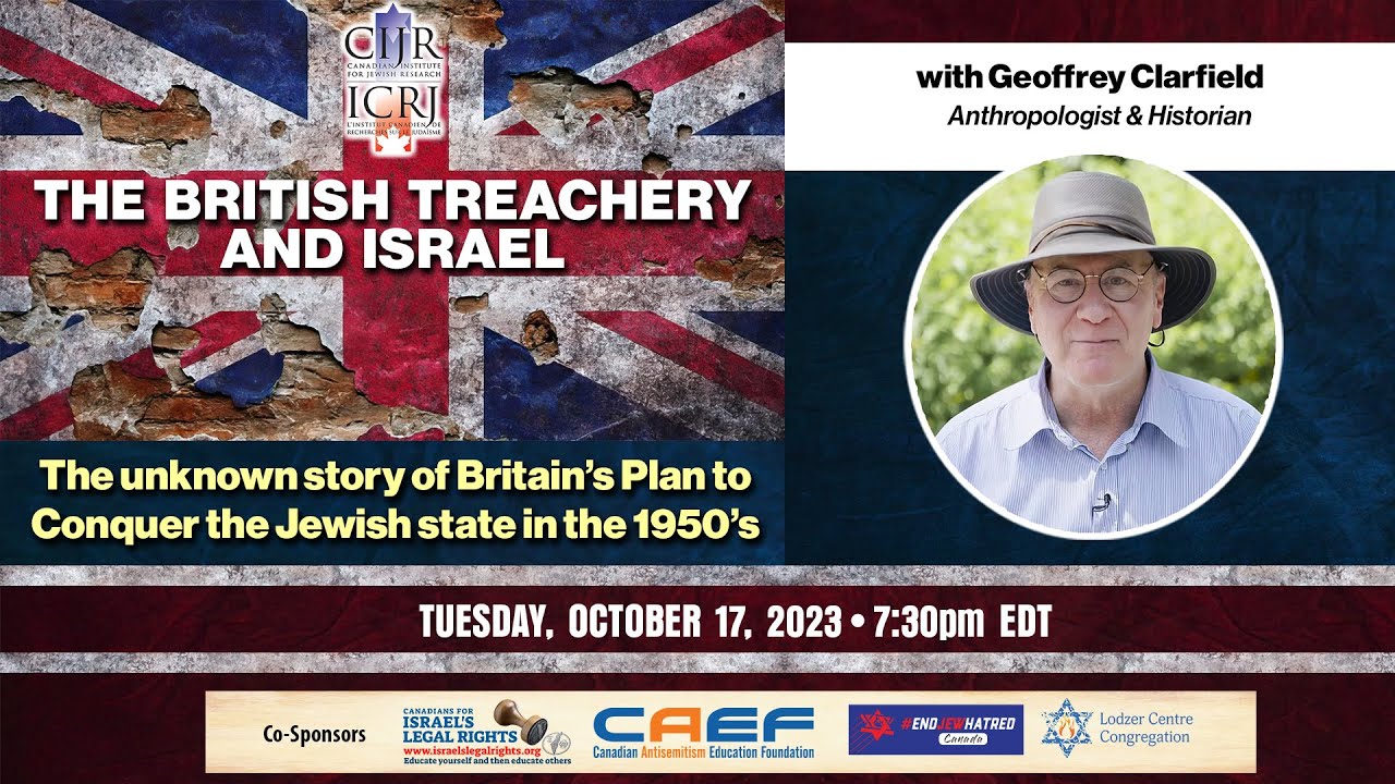 CIJR presents "The British Treachery and Israel" with Geoffrey ...