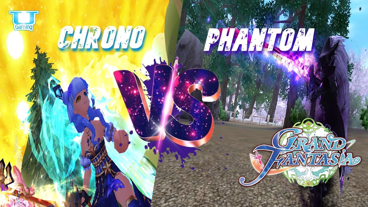 Grand Fantasia EN - Chrono VS Phantoms | APanDuh | WSB 91 - 100 - YouTube