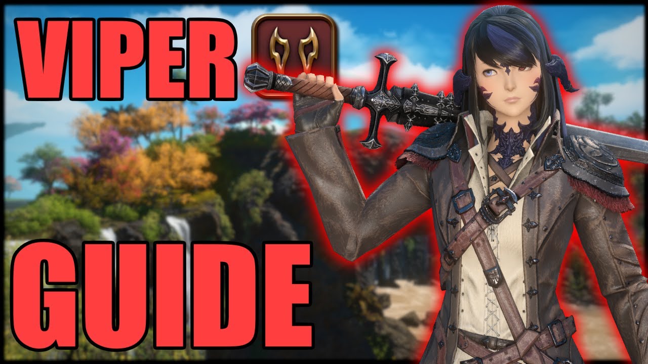 The Only Viper Guide You'll Ever Need (FFXIV Dawntrail Edition) - YouTube