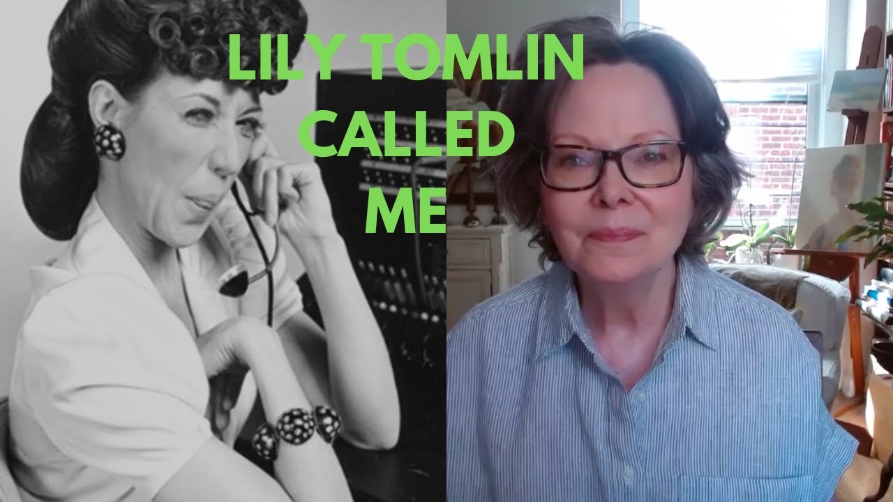 Lily Tomlin reached out to me after I attended her Broadway show and ...