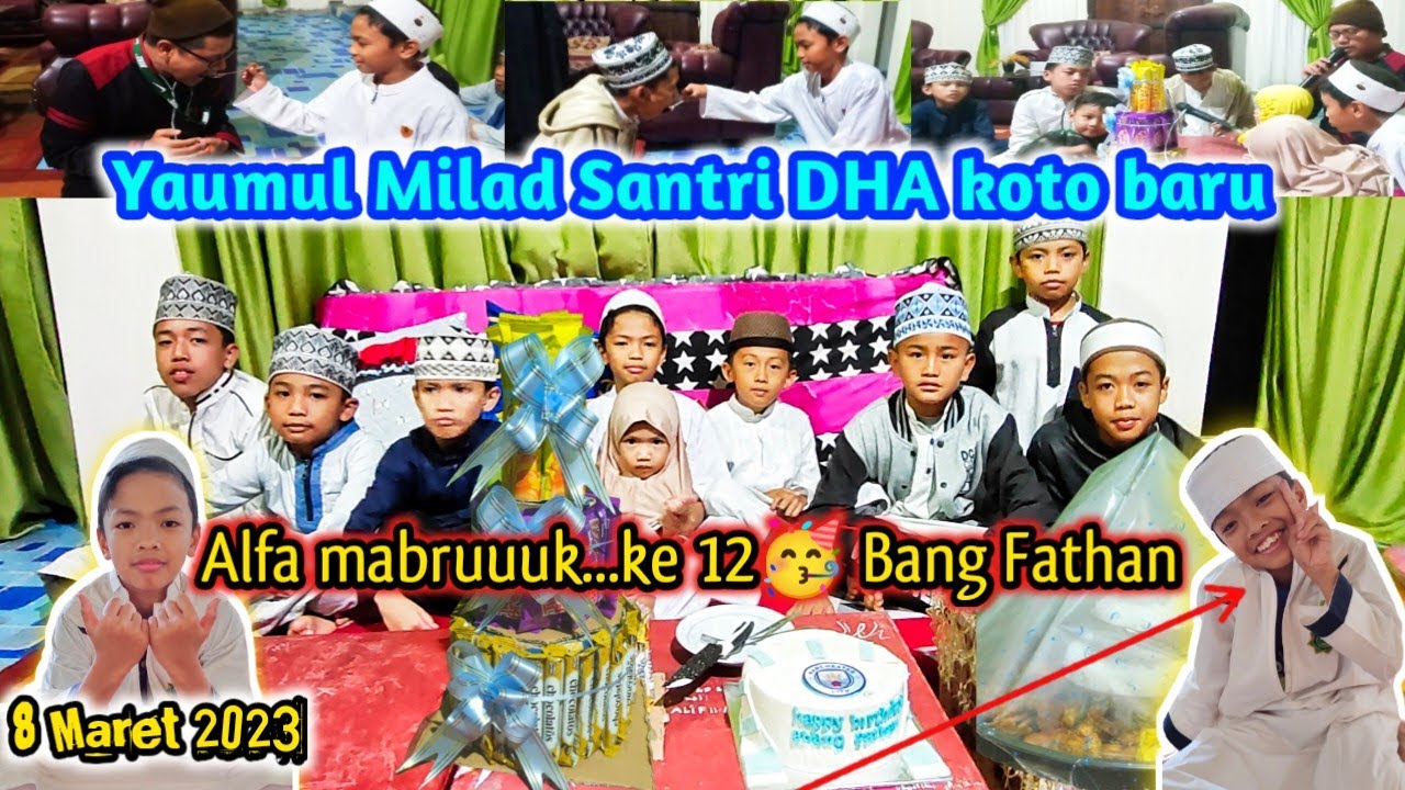 Yaumul milad barakallah fii umrik...🥳Muhammad Fathan Adzikri (santri DHA koto baru) kota ...