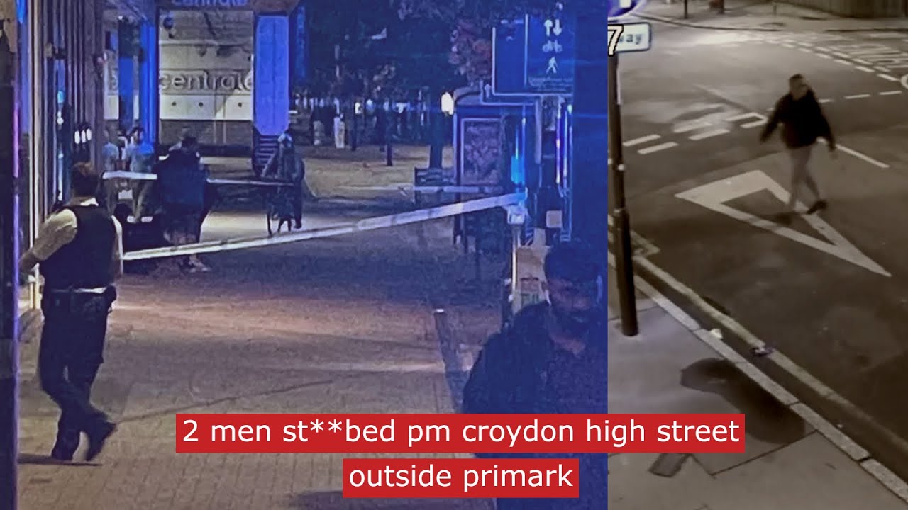 2 men st**bed on croydon high street outside primark #crime #croydon ...