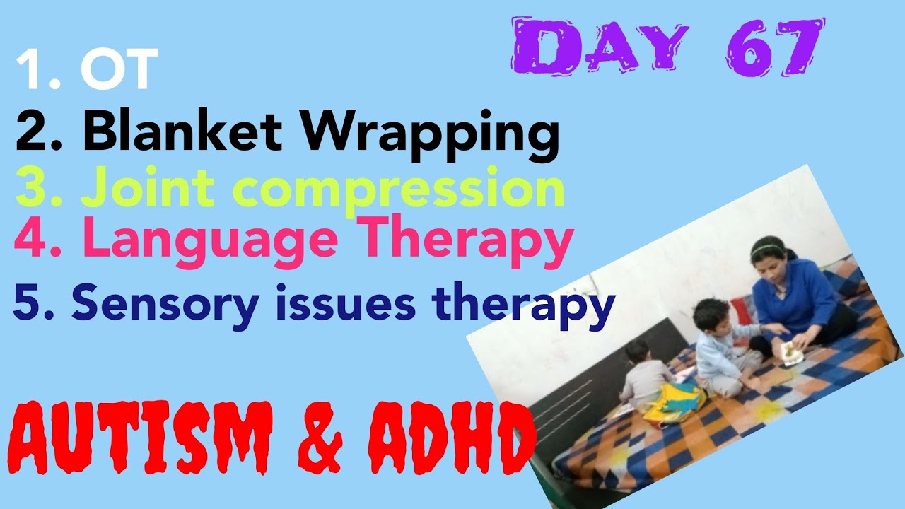Day 67 of Autism & ADHD (Mild, Moderate, High functioning) 365 day ...
