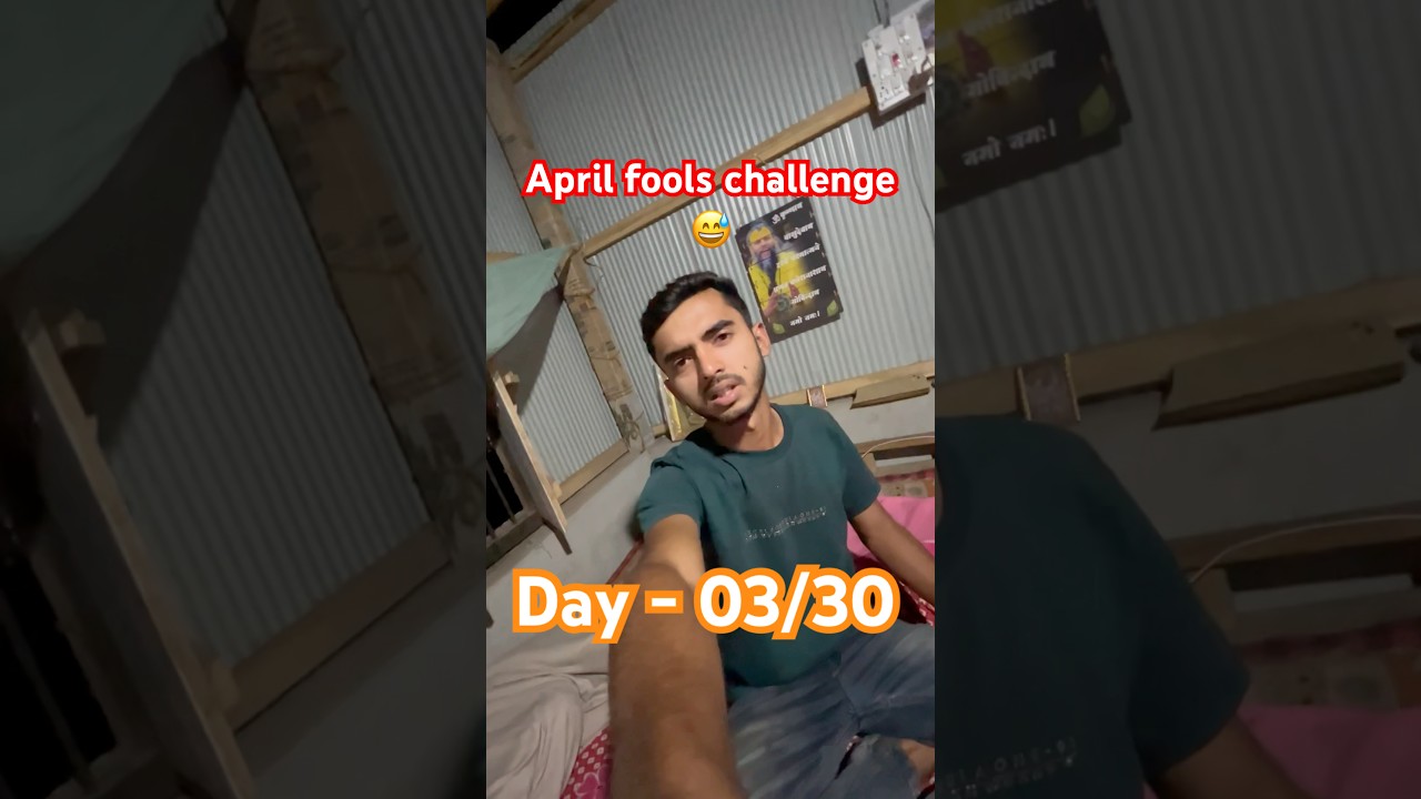 April fools challenge -(day -03/30) #shorts - YouTube