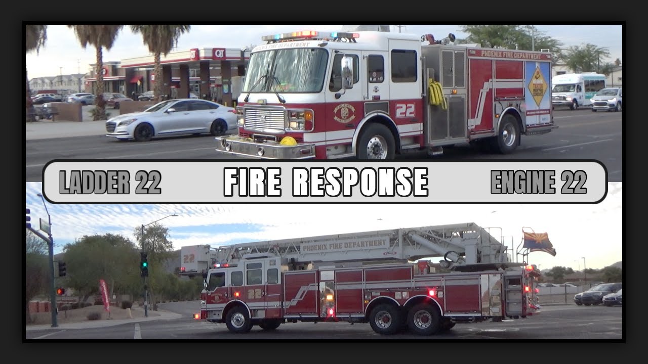 Engine 22 & Ladder 22 Respond to a Structure Fire [Phoenix Fire ...