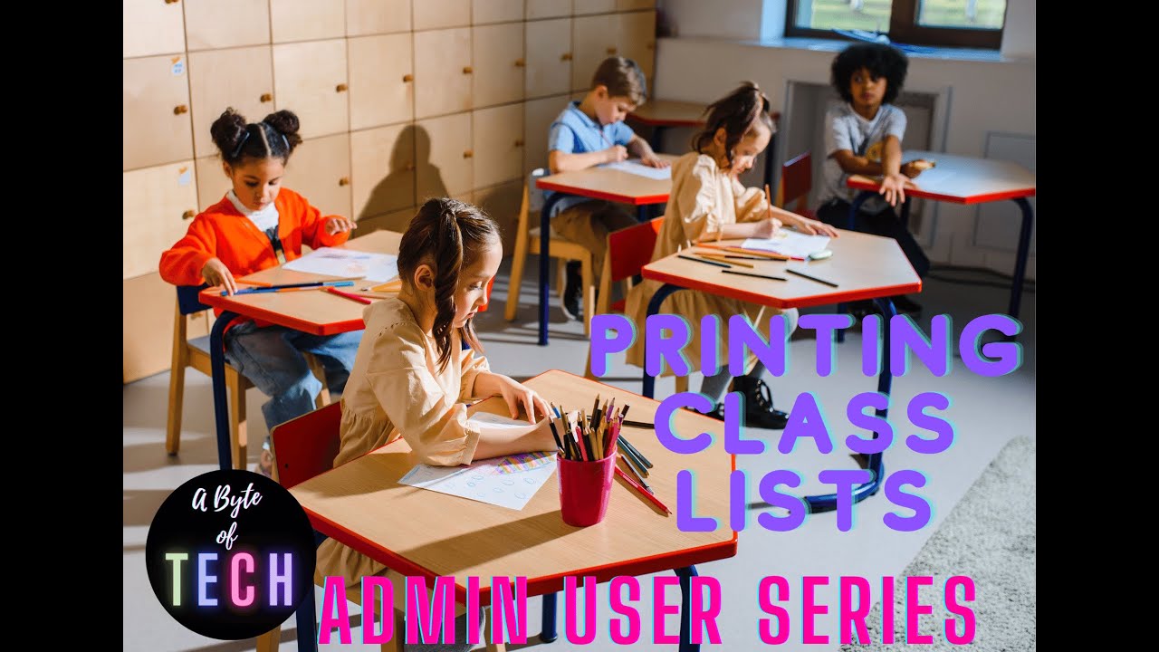 Admin User - Printing Class Lists - YouTube