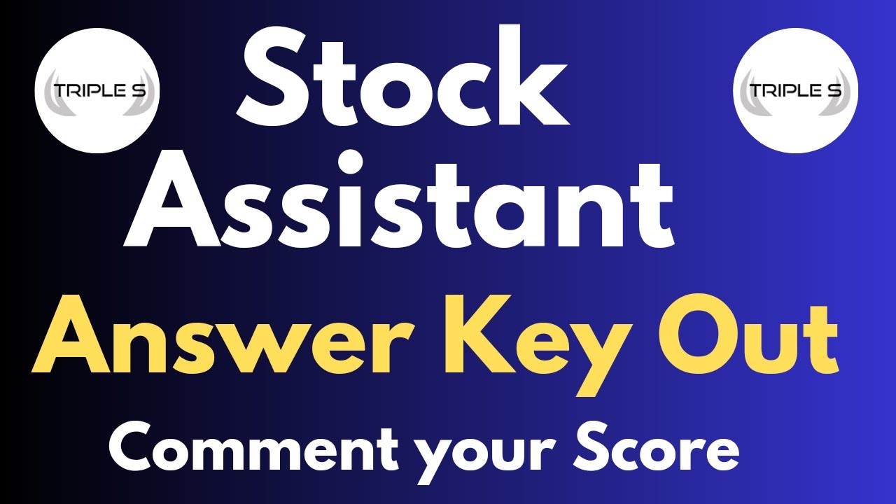 Stock Assistant Answer Key Out || Comment Your Score - YouTube