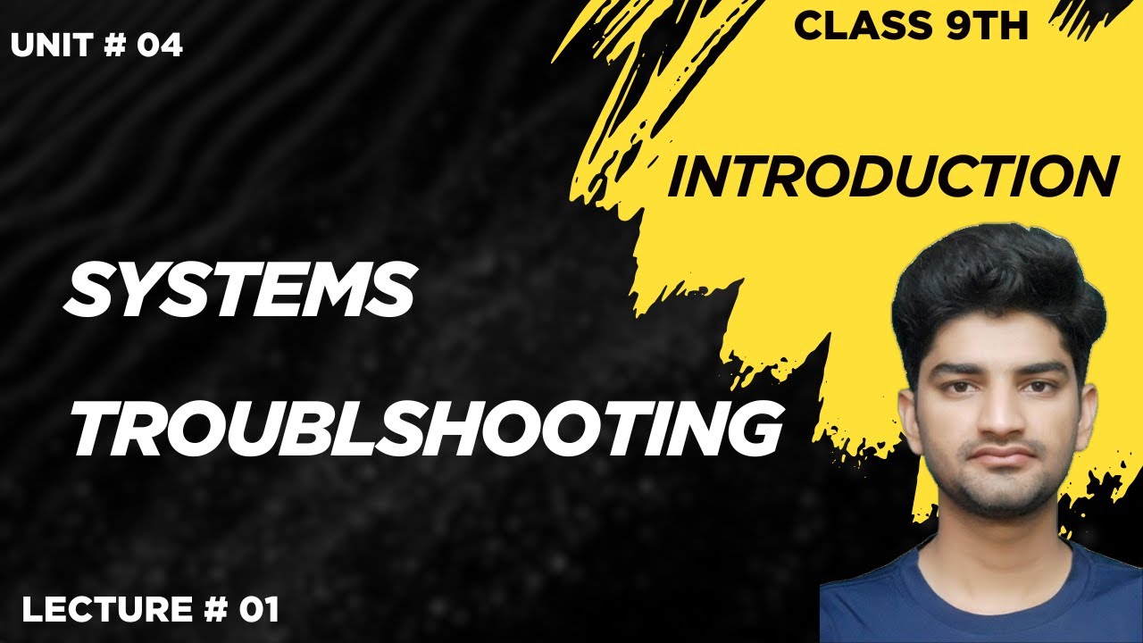 System Troubleshooting | 9th Class | Computer Science Chapter 4 - YouTube