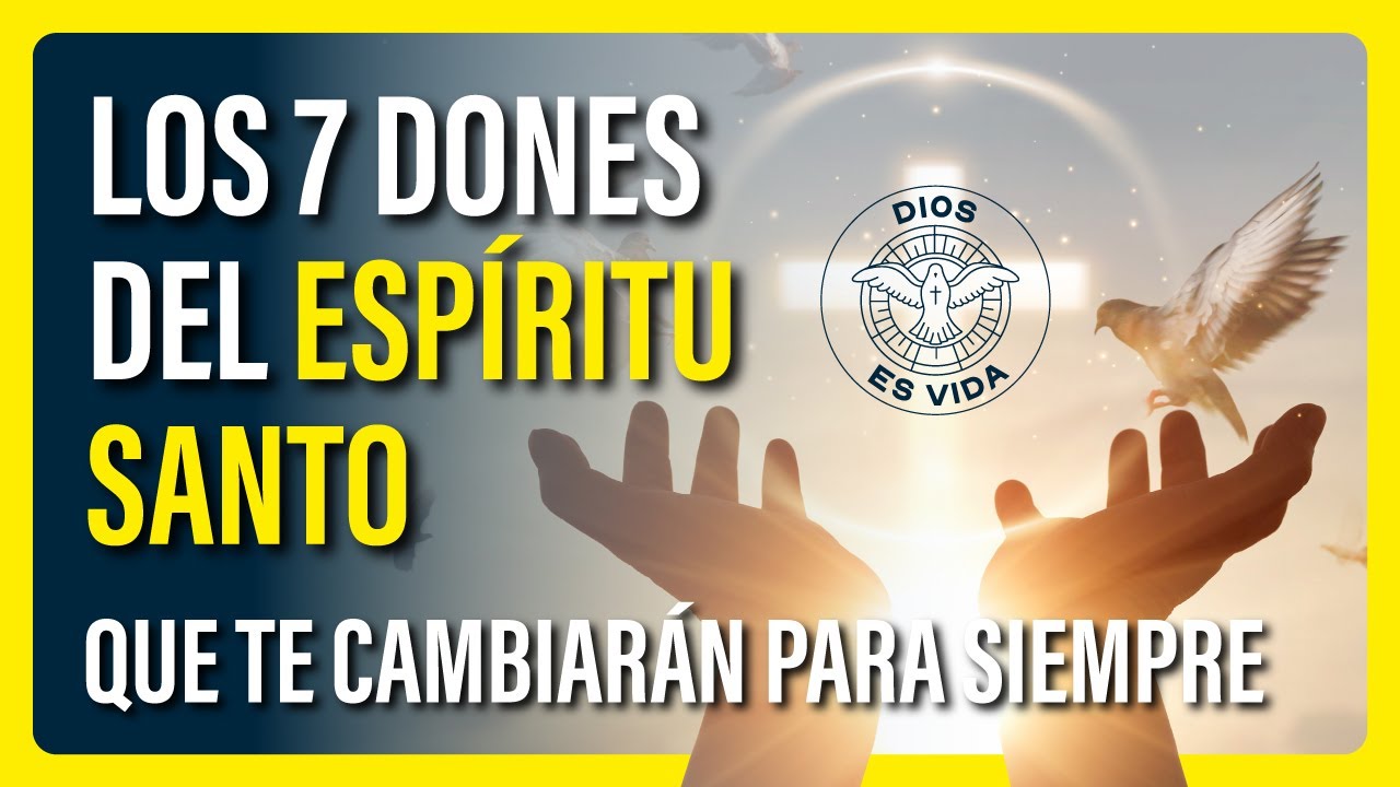 🕊️ Descubre los 7 Dones del Espíritu Santo y cómo POTENCIARLOS en tu ...