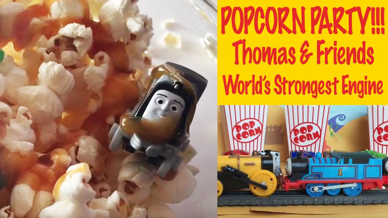 Popcorn Party - Thomas & Friends World's Strongest Engine Trackmaster ...