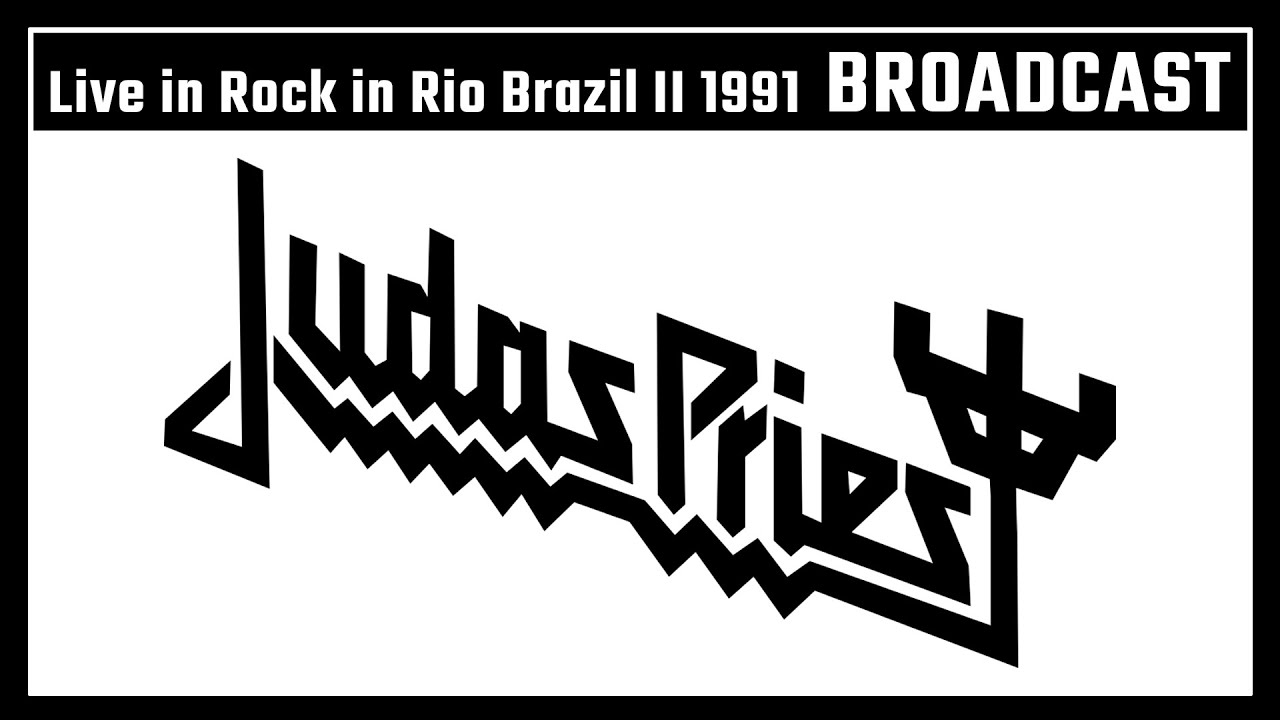 Judas Priest - Live in Rock in Rio II 1991 [Broadcast1080] - YouTube