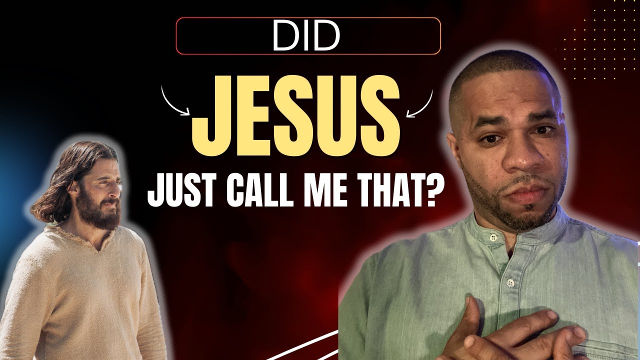 Did JESUS just CALL me that? - YouTube