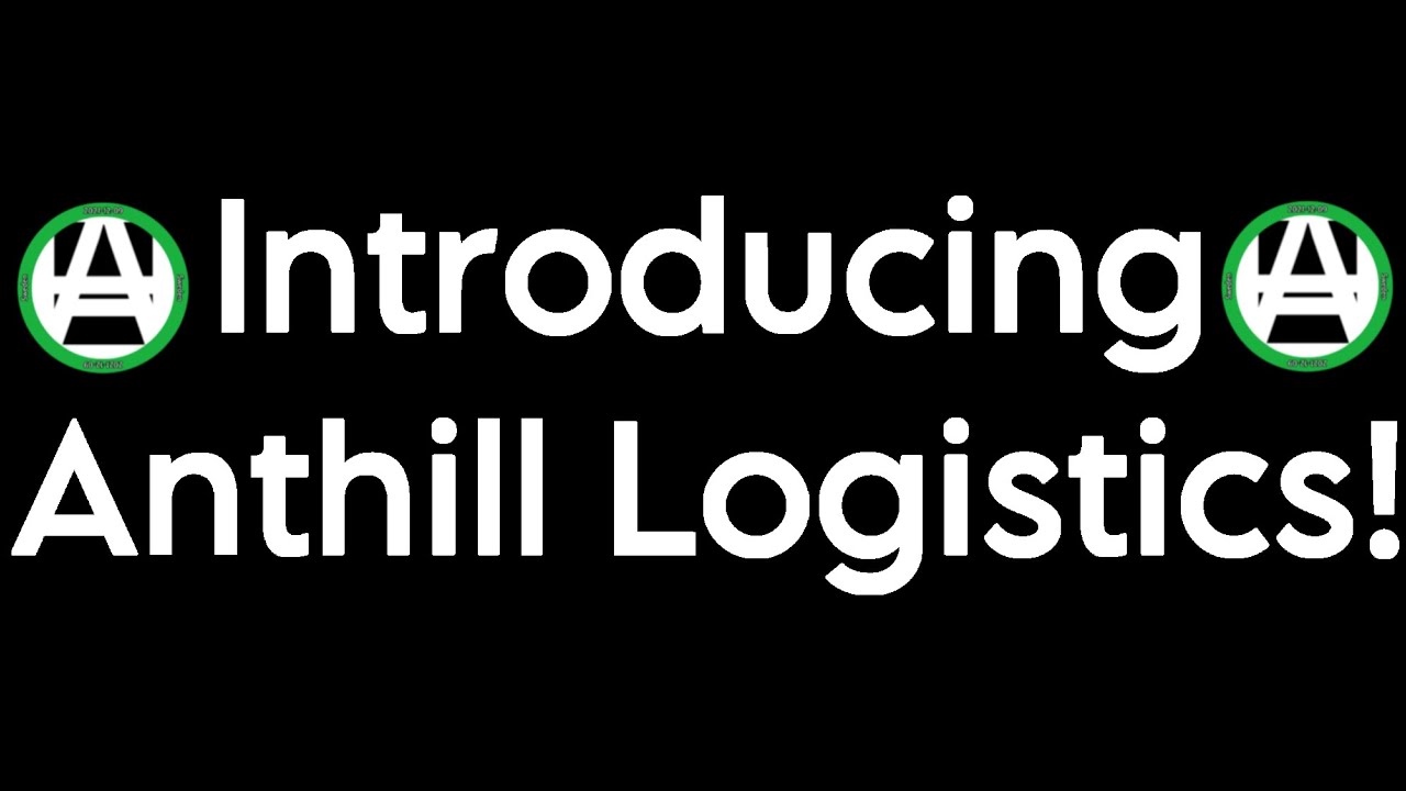 Introducing Anthill Logistics! - YouTube