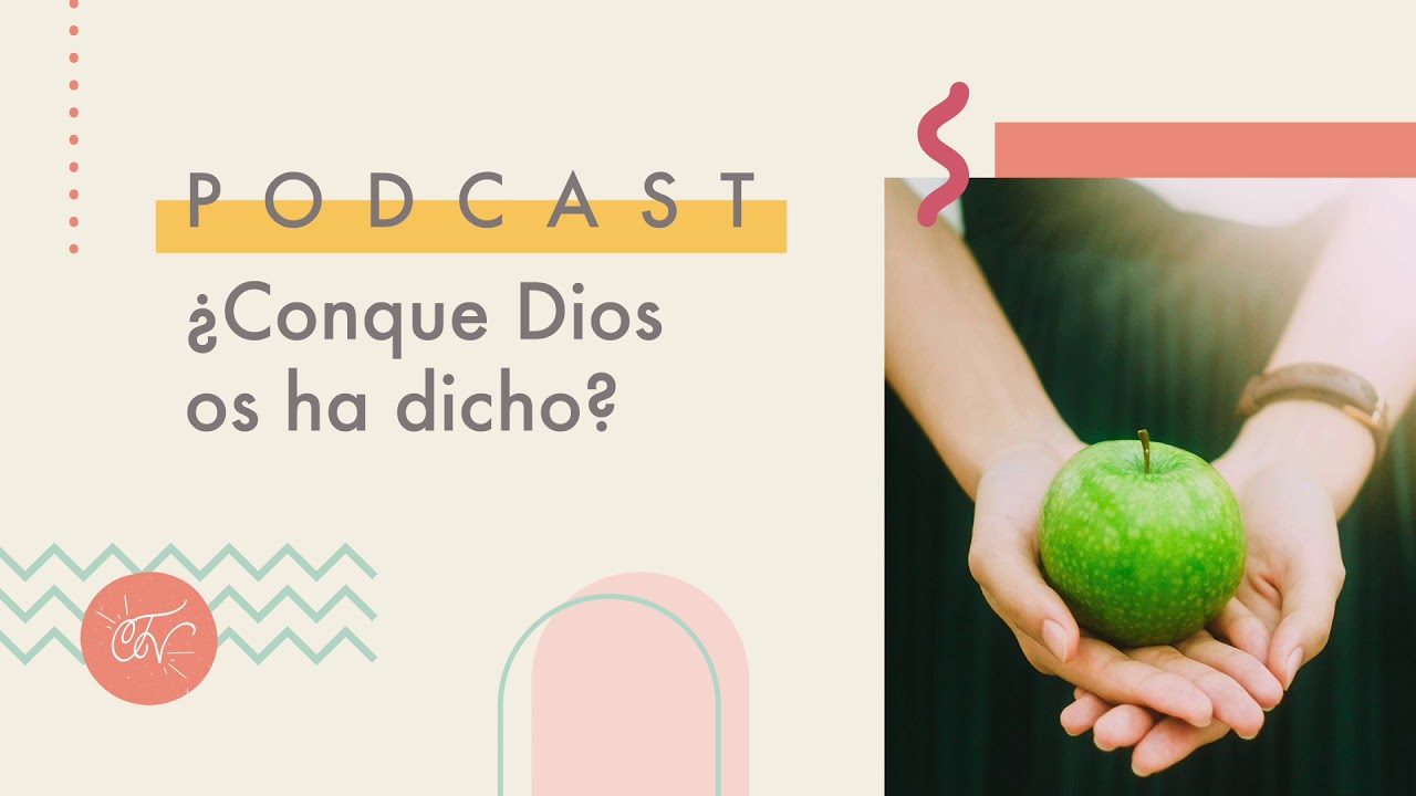 JV Podcast | Ep. 2 | ¿Conque Dios os ha dicho? - YouTube