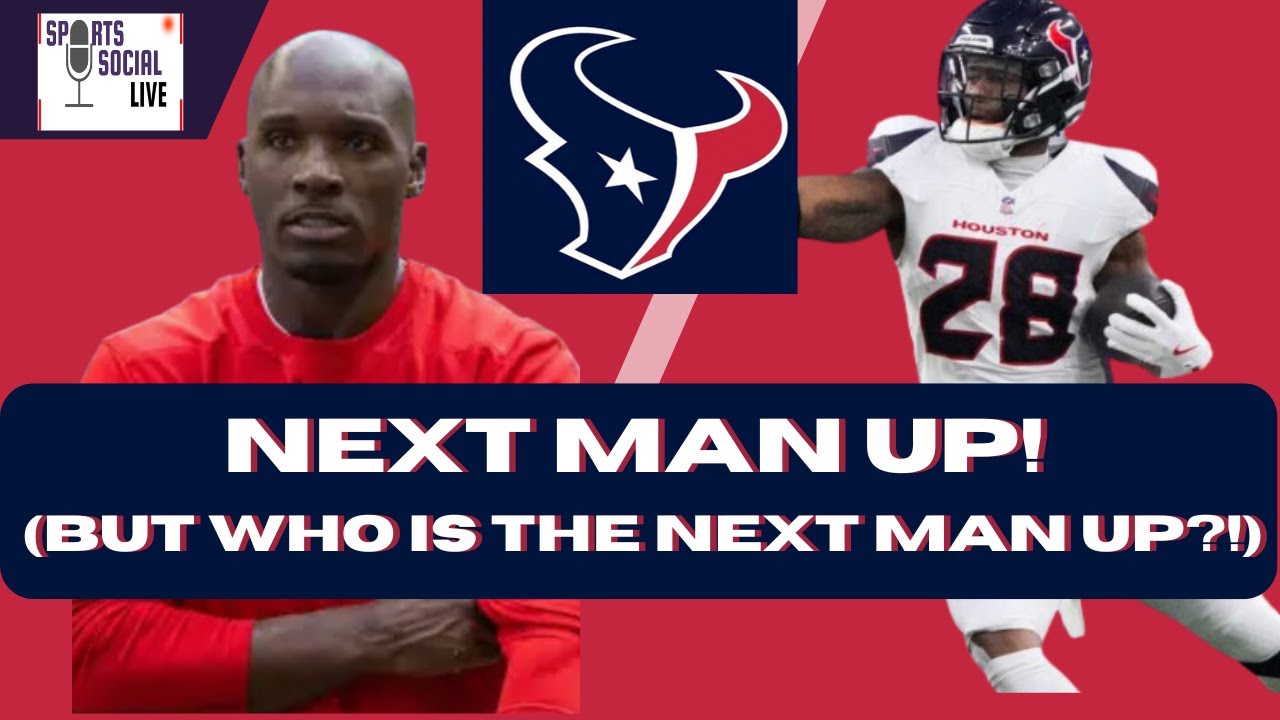 Texans vs. Patriots PREVIEW: Next Man Up! (But Who IS the Next Man Up ...