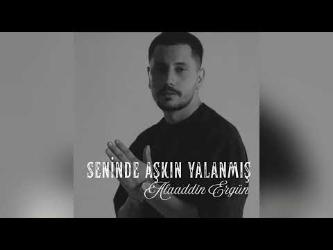 Alaadin Ergün - Seninde Aşkın Yalanmış