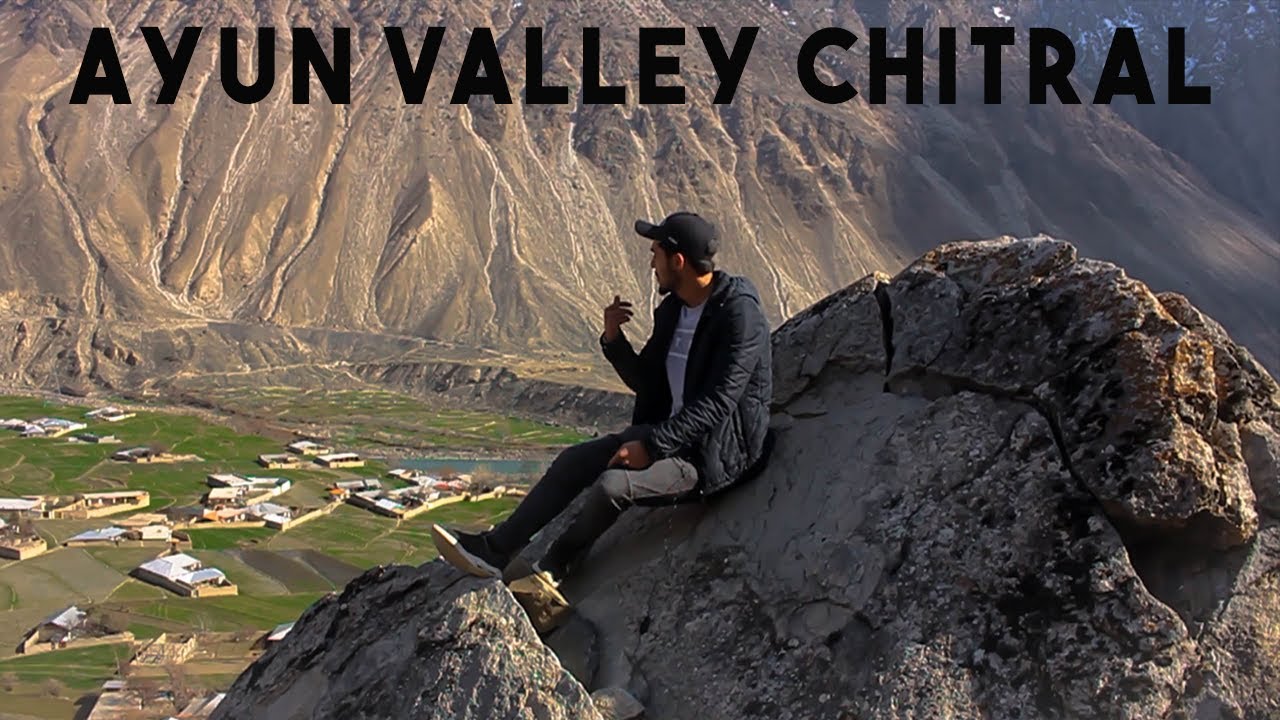 EXPLORING AYUN VALLEY CHITRAL | EP 01 | VLOG - YouTube