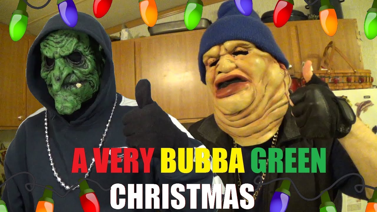 A Very Bubba Green Christmas - YouTube