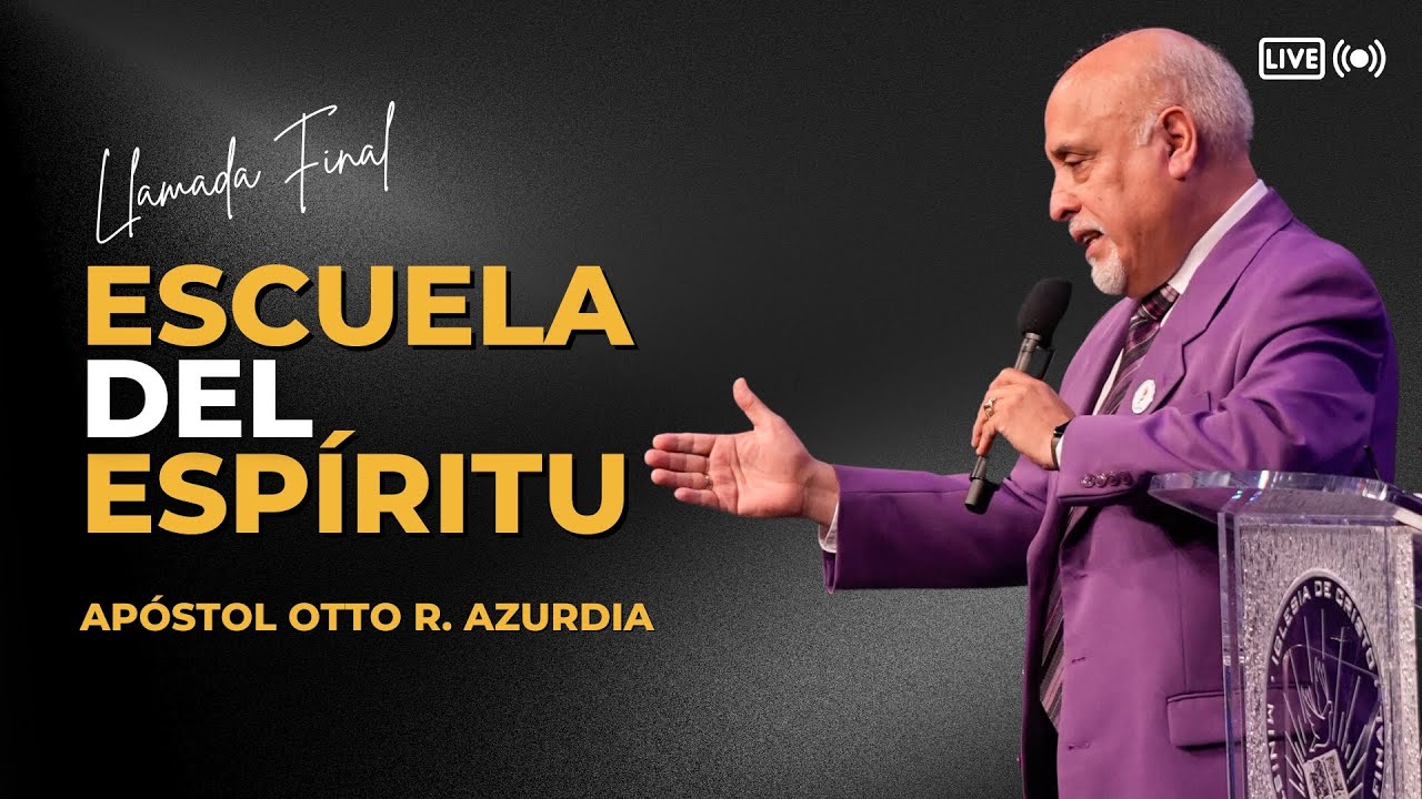 Escuela del Espíritu | 1 Corintios 2:11 | Apóstol Otto R. Azurdia ...