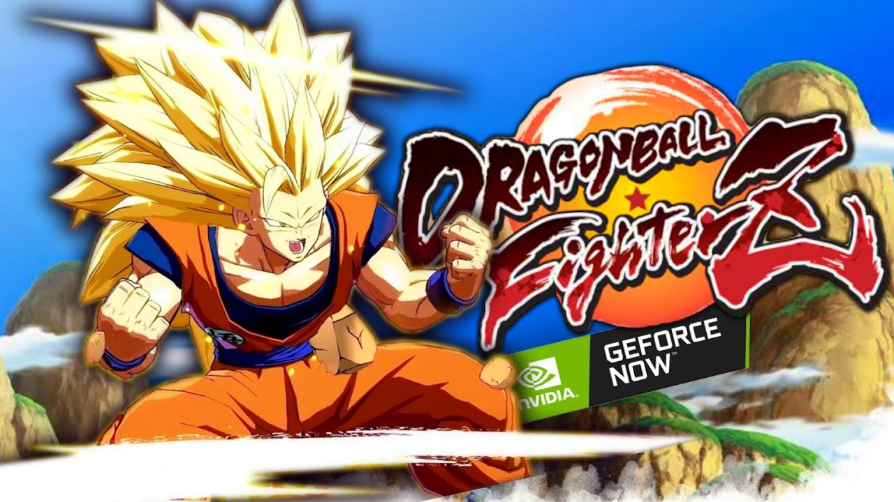 DRAGON BALL FIGHTERZ - GEFORCE NOW (ULTRA GRAPHICS) - YouTube