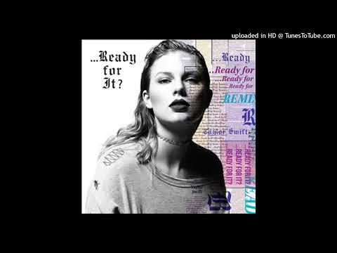 Taylor Swift - …Ready for It? (BloodPop® Remix) (Taylor's Version Concept)