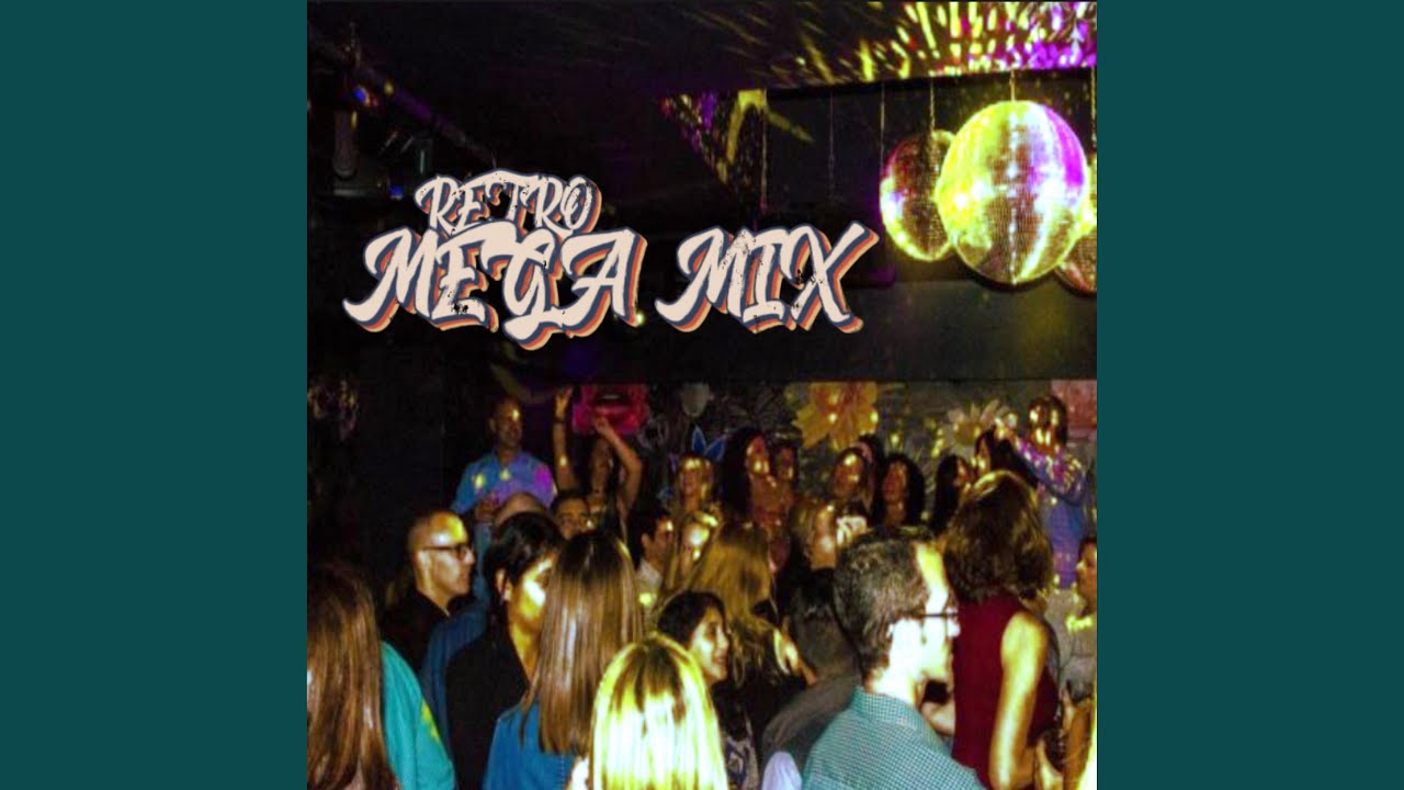 Retro Mega Mix - YouTube