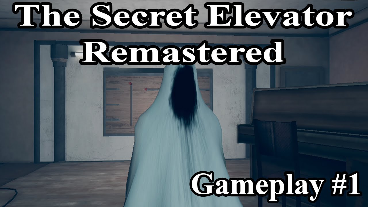 The Secret Elevator Remastered - Gameplay #1 - YouTube