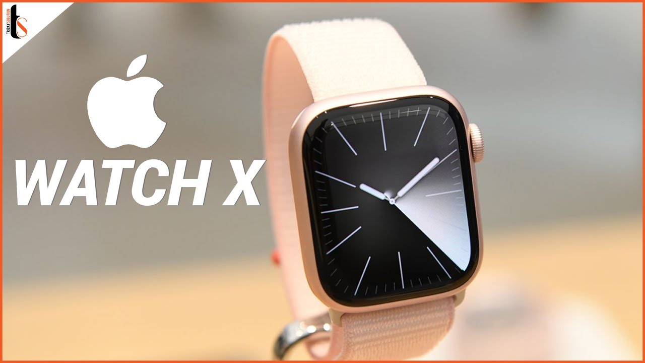 Apple Watch Series X: King of All Smartwatches? Release Date & Price ...