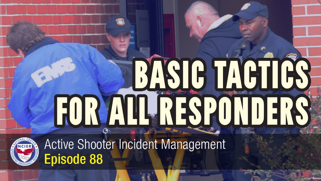 Ep 88: Basic Tactics For All Responders - YouTube