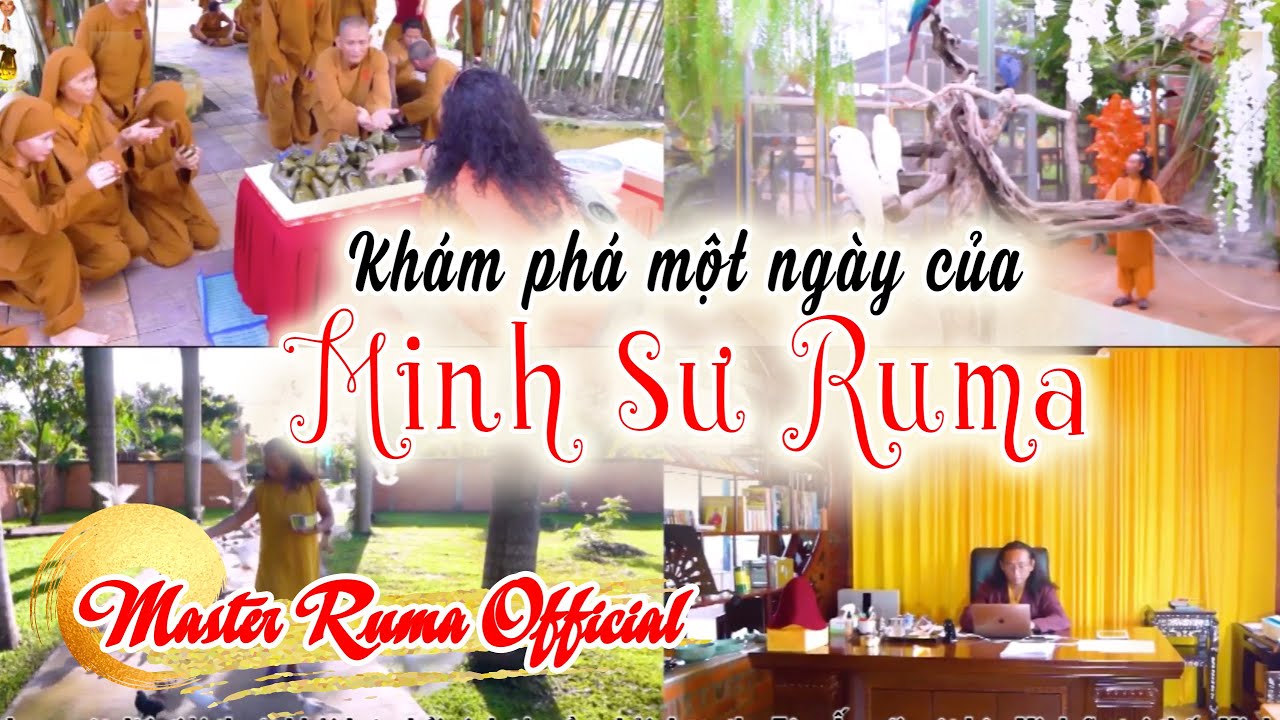 Khám Phá Một Ngày Của Minh Sư Ruma | Master Ruma Official - YouTube