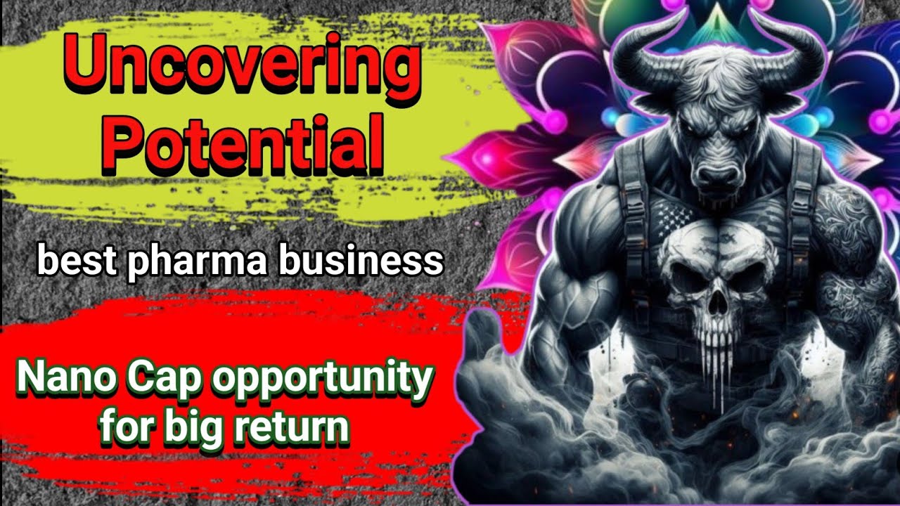 Uncovering Potential |Nano Cap Opportunity for big return | best pharma ...