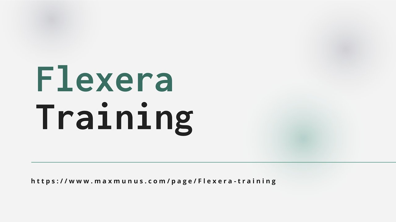 Flexera Training – Flexera Online Training (Flexera Certification Tips) Flexera Course - YouTube