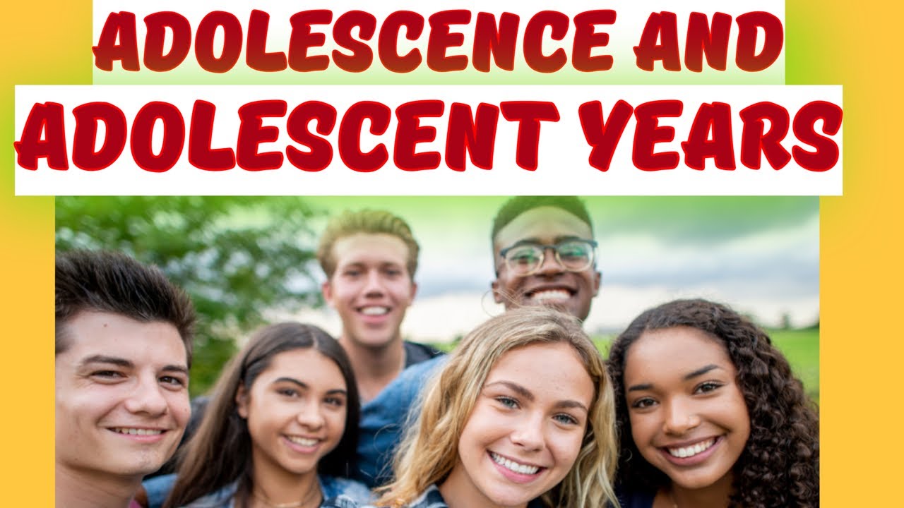 ADOLESCENCE AND ADOLESCENT YEARS #childdevelopment #childpsychology ...