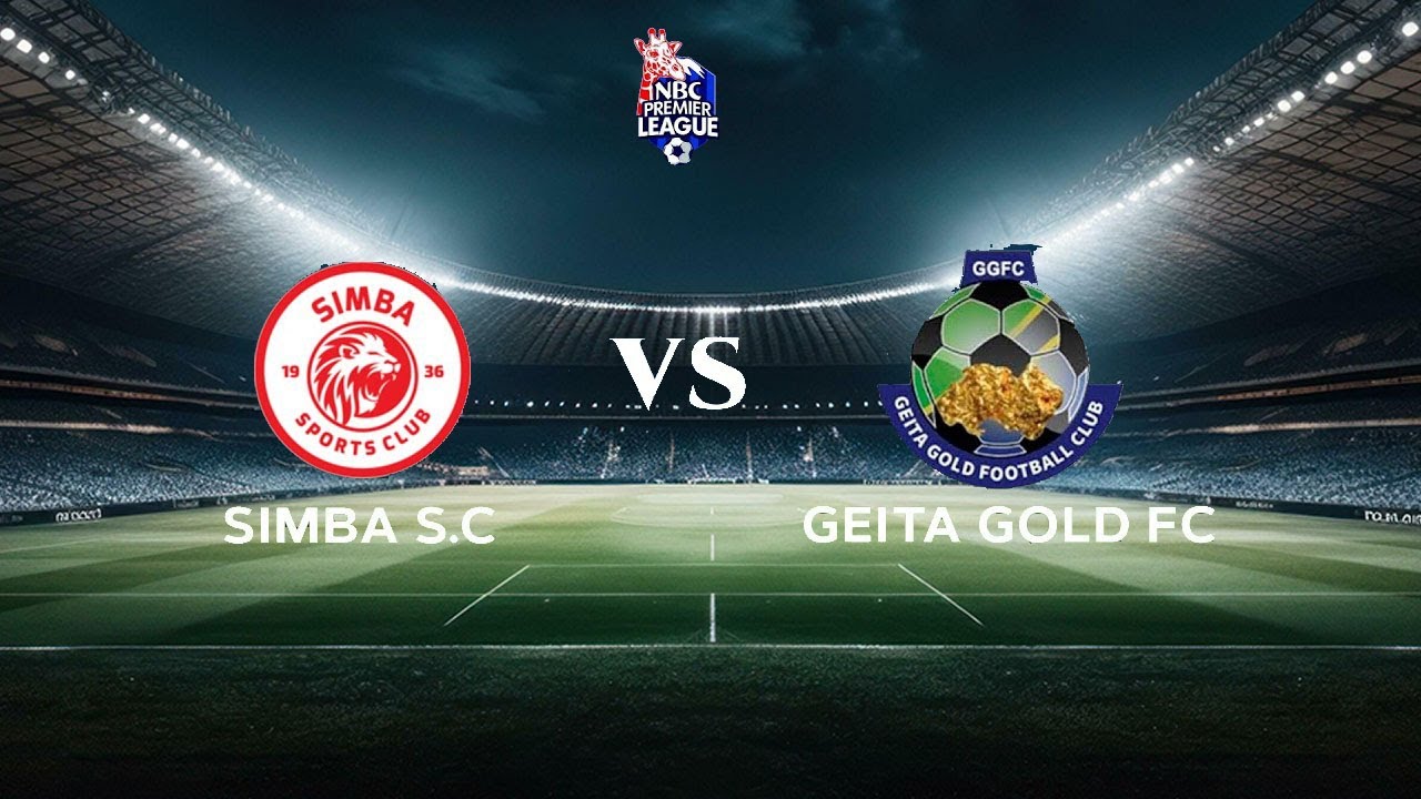 # LIVE: SIMBA SC (4) VS (1) GEITA GOLD FC | UWANJA WA AZAM COMPLEX ...