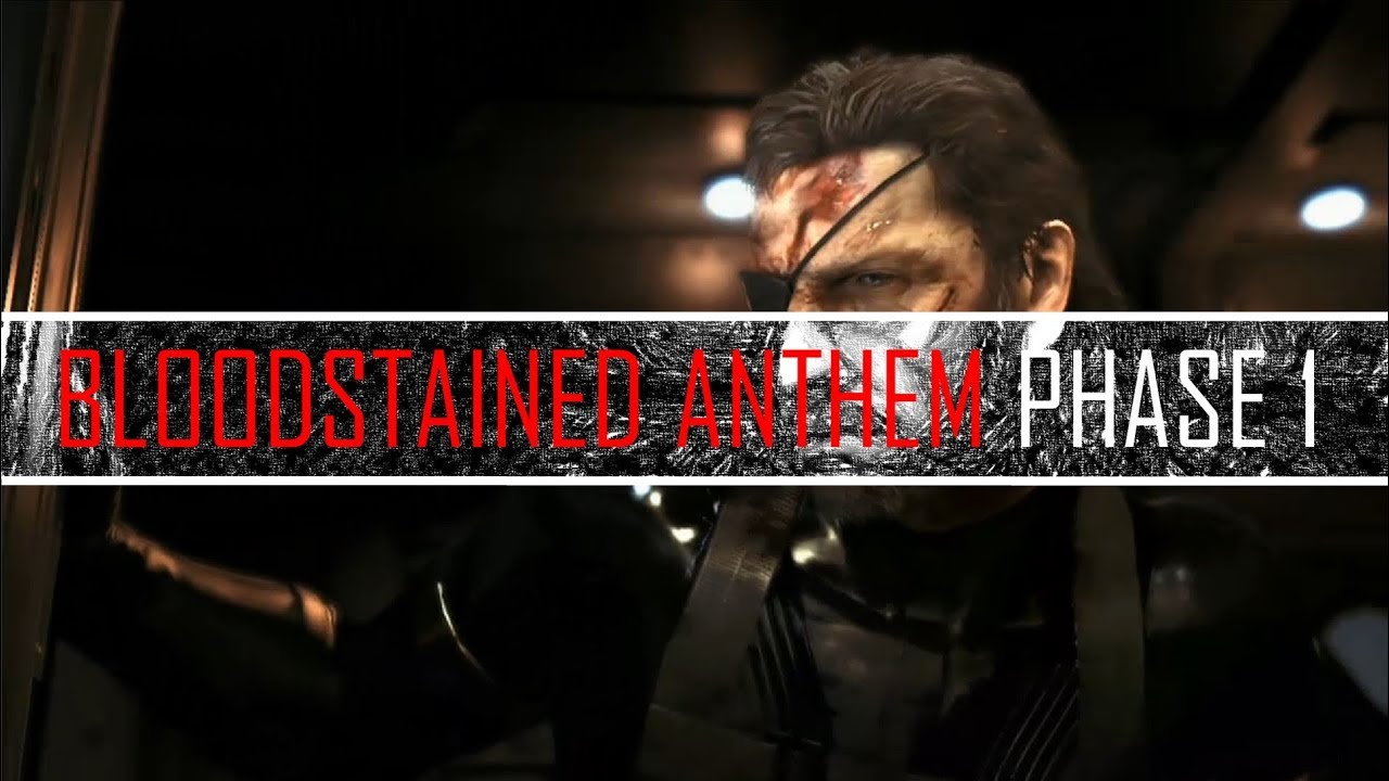 MGSV - Bloodstained Anthem [Phase 1] (Escape Theme) Extended OST - YouTube