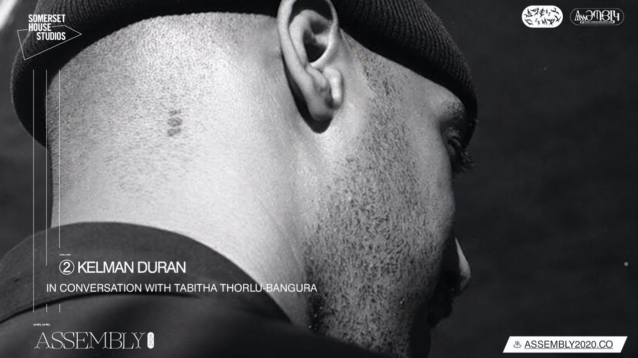 ASSEMBLY: Kelman Duran in conversation with Tabitha Thorlu-Bangura ...