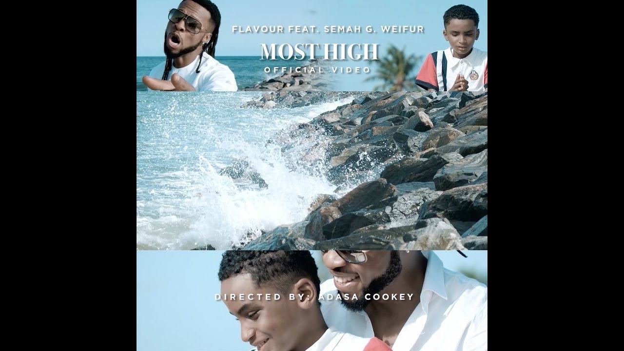 Flavour - Most High (feat. Semah G. Weifur) - YouTube