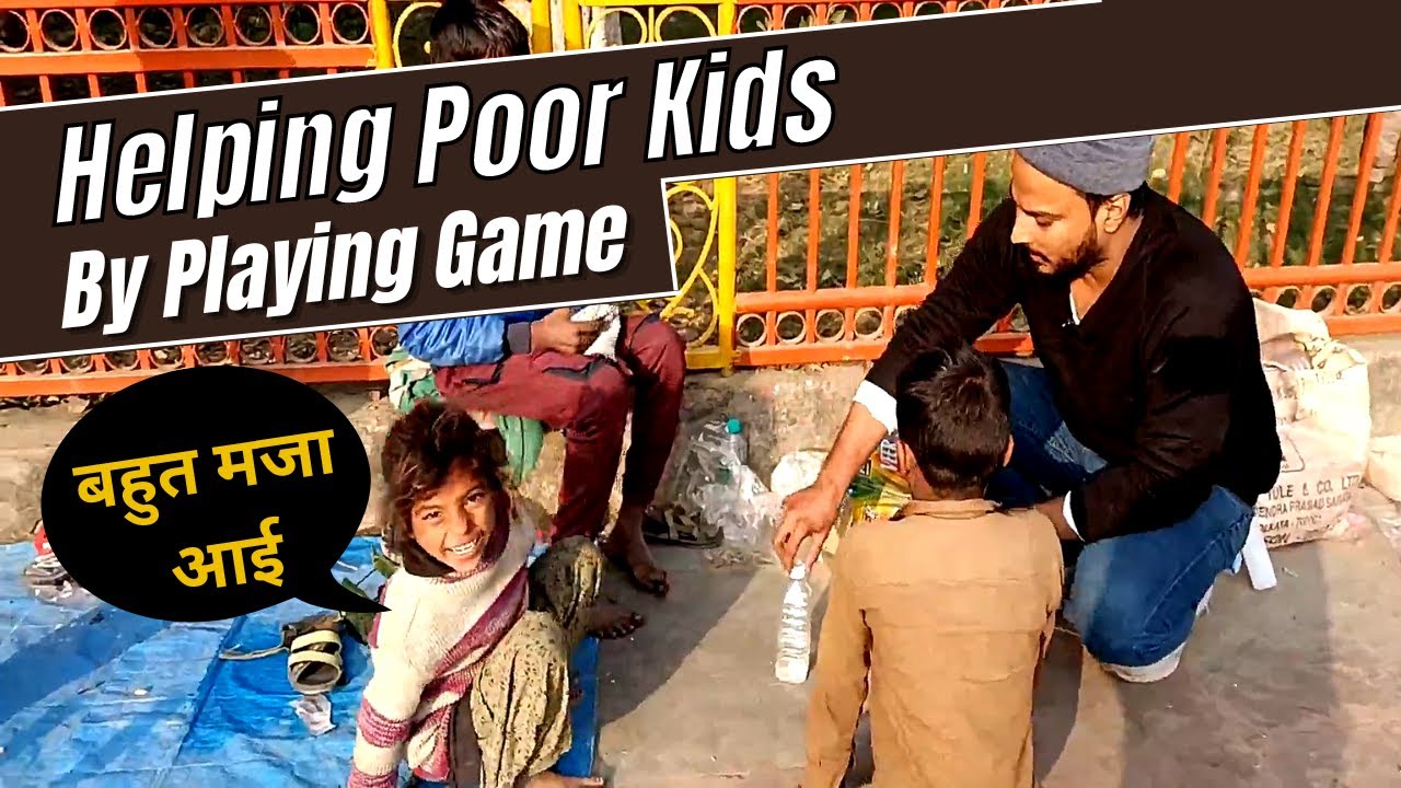 Helping Poor People in India by 🍾 Playing Game | Helping Others - YouTube