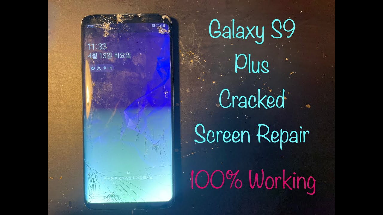 Easy Way to Repair Cracked Front Screen on Galaxy S9 Plus - YouTube