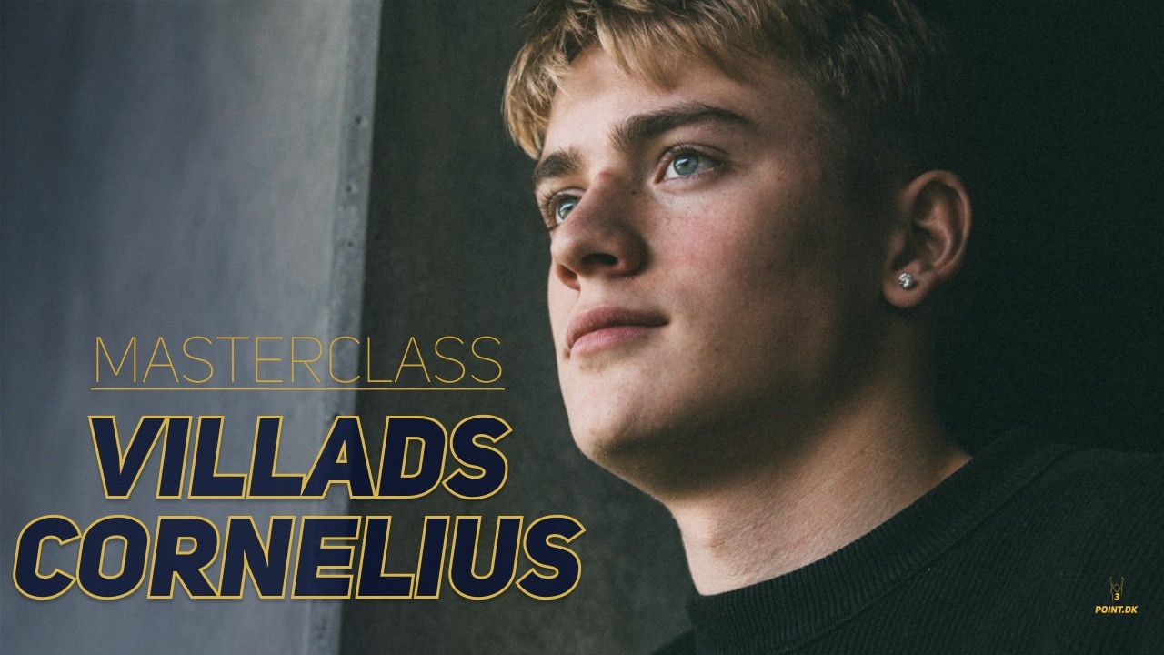 Masterclass | Villads Cornelius: "Det vil betyde alt" - YouTube
