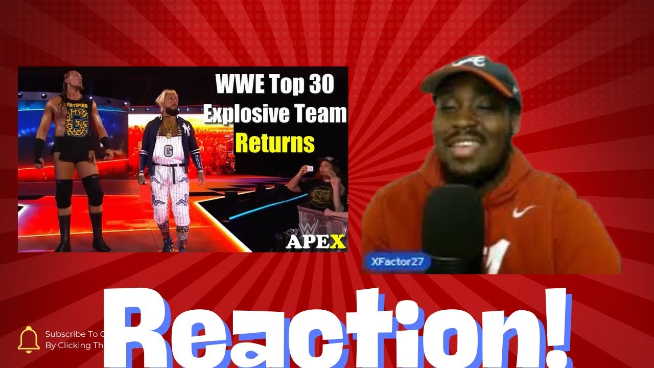 WWE Top 30 Explosive Team Returns-Debuts reaction - YouTube