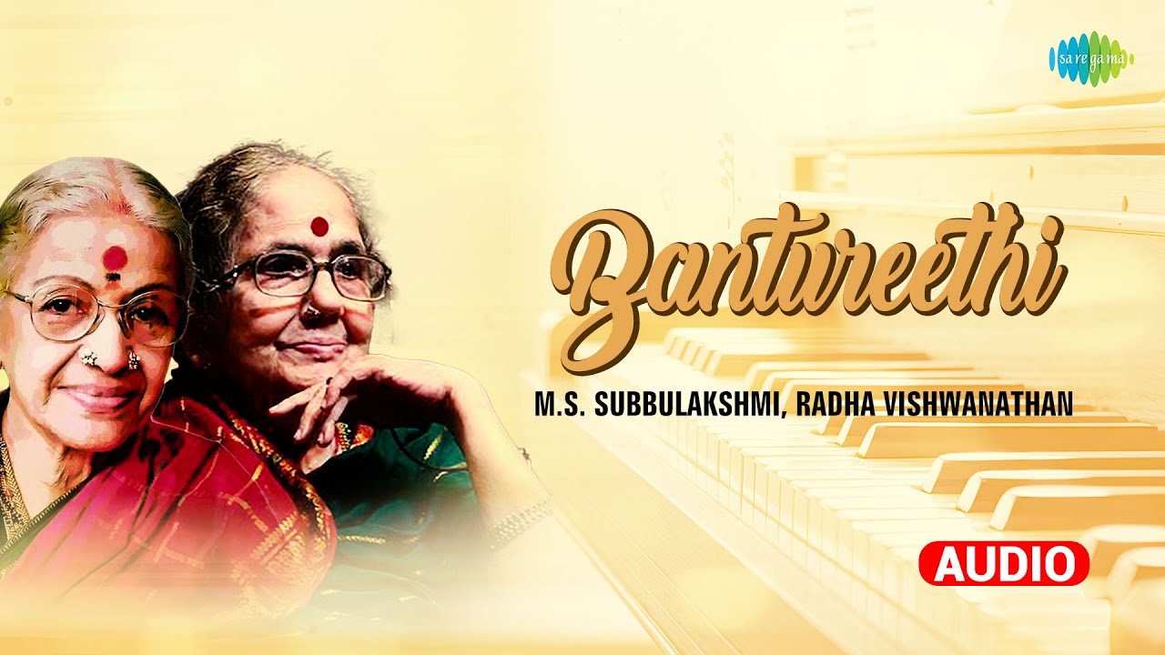 Bantureethi | Soulful Krithi | M S Subbulakshmi | Radha Vishwanathan ...