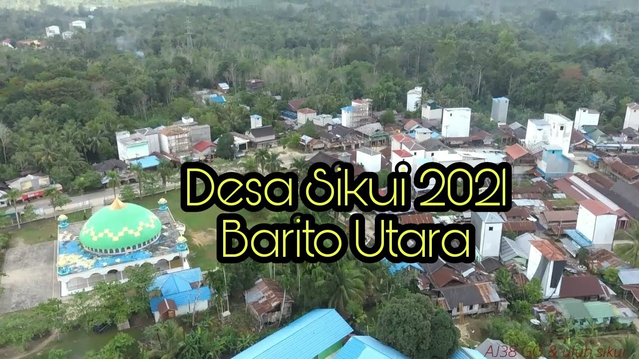 Desa Sikui Drone || Teweh baru || Barito Utara - YouTube