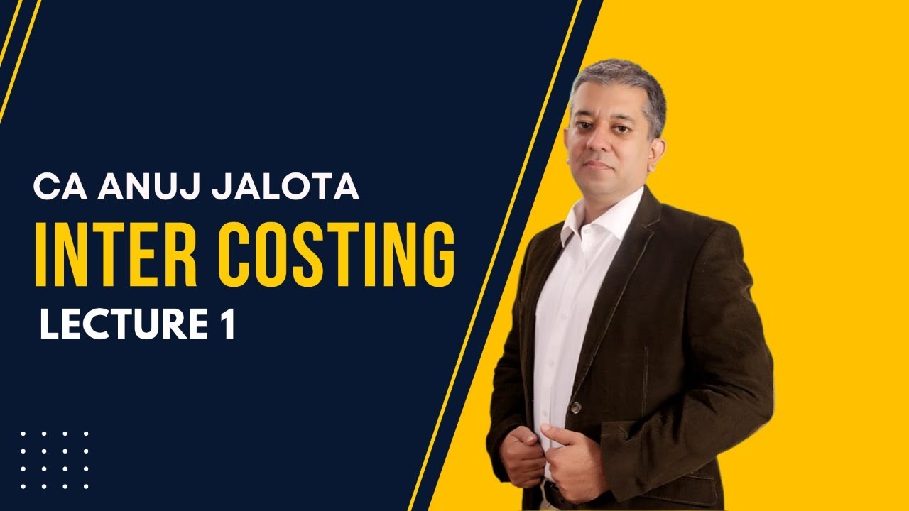 ca-inter-online-coaching-chapter-6a-basic-cost-sheet-lecture-1-by-ca