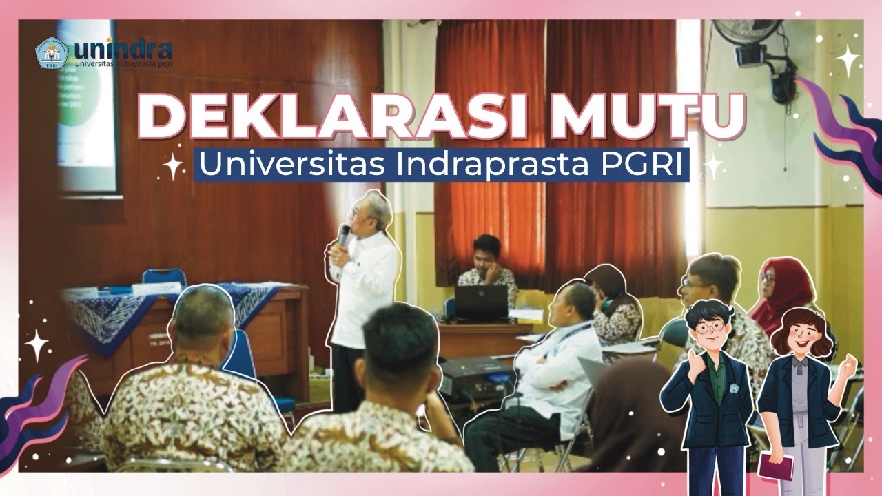 DEKLARASI MUTU UNIVERSITAS INDRAPRASTA PGRI - YouTube