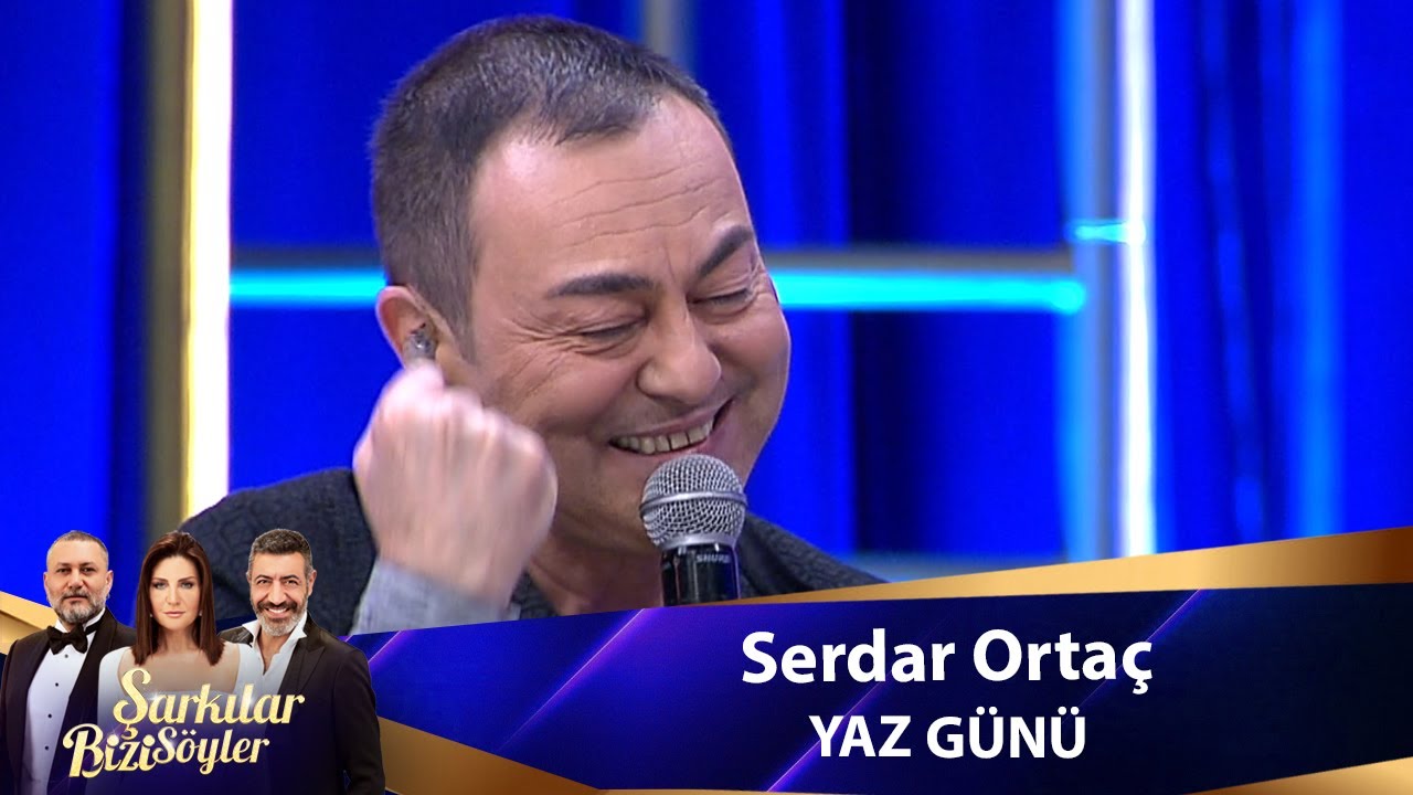Serdar Ortaç - YAZ GÜNÜ - YouTube